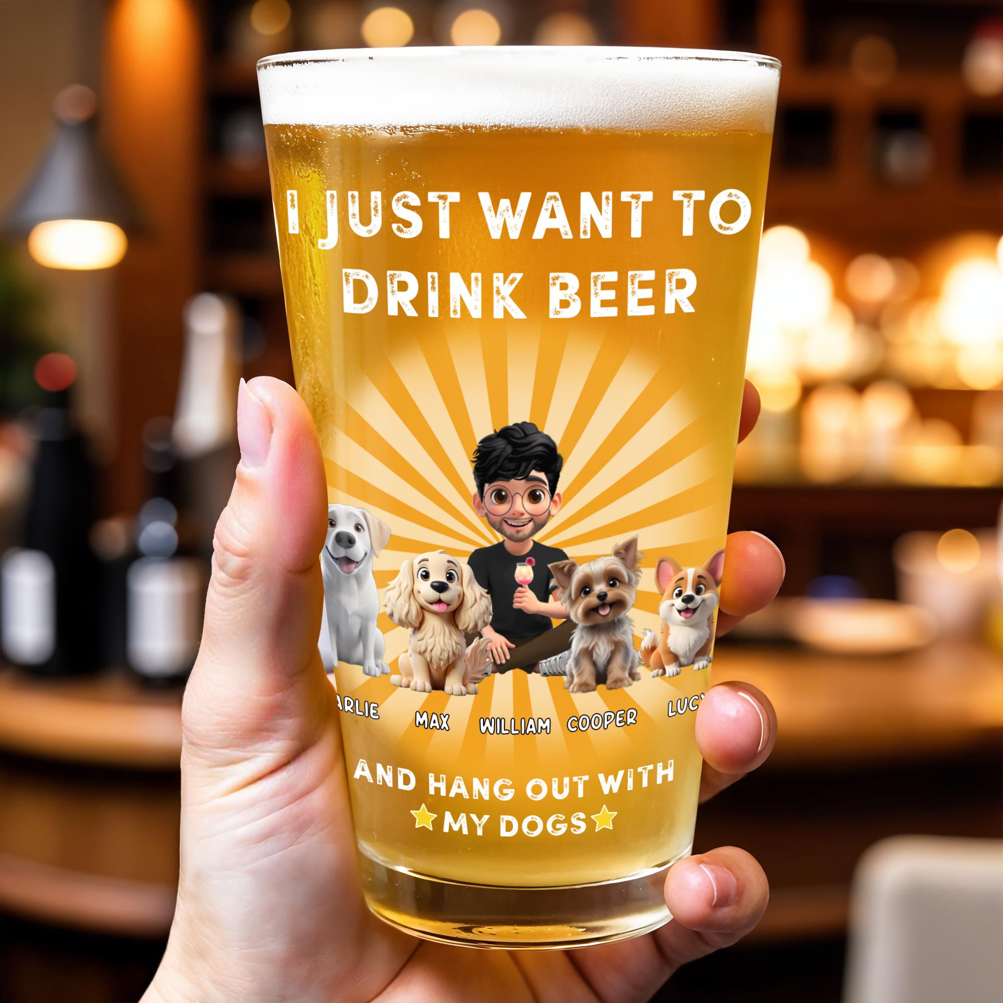 I Just Want To Drink Beer And Hang Out With My Dogs, Personalized ...