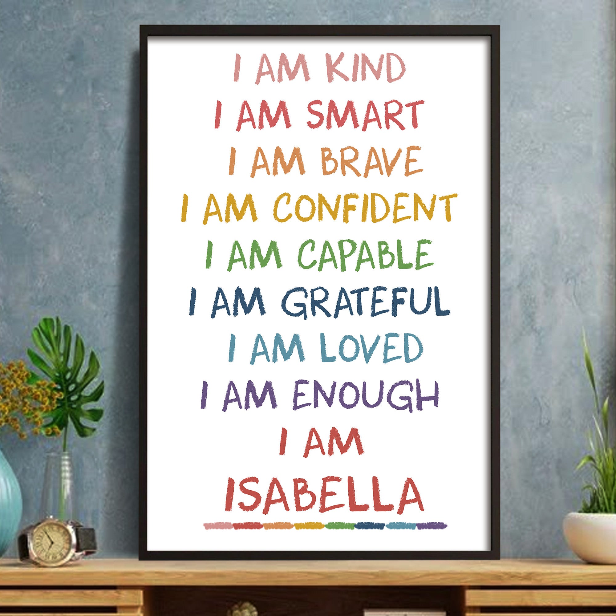 I Am Kind Smart Brave Confident Capable Grateful Loved Enough, Custom ...
