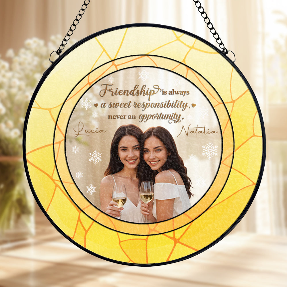 Friendship Is Always a Sweet Responsibility - Personalized Custom ...