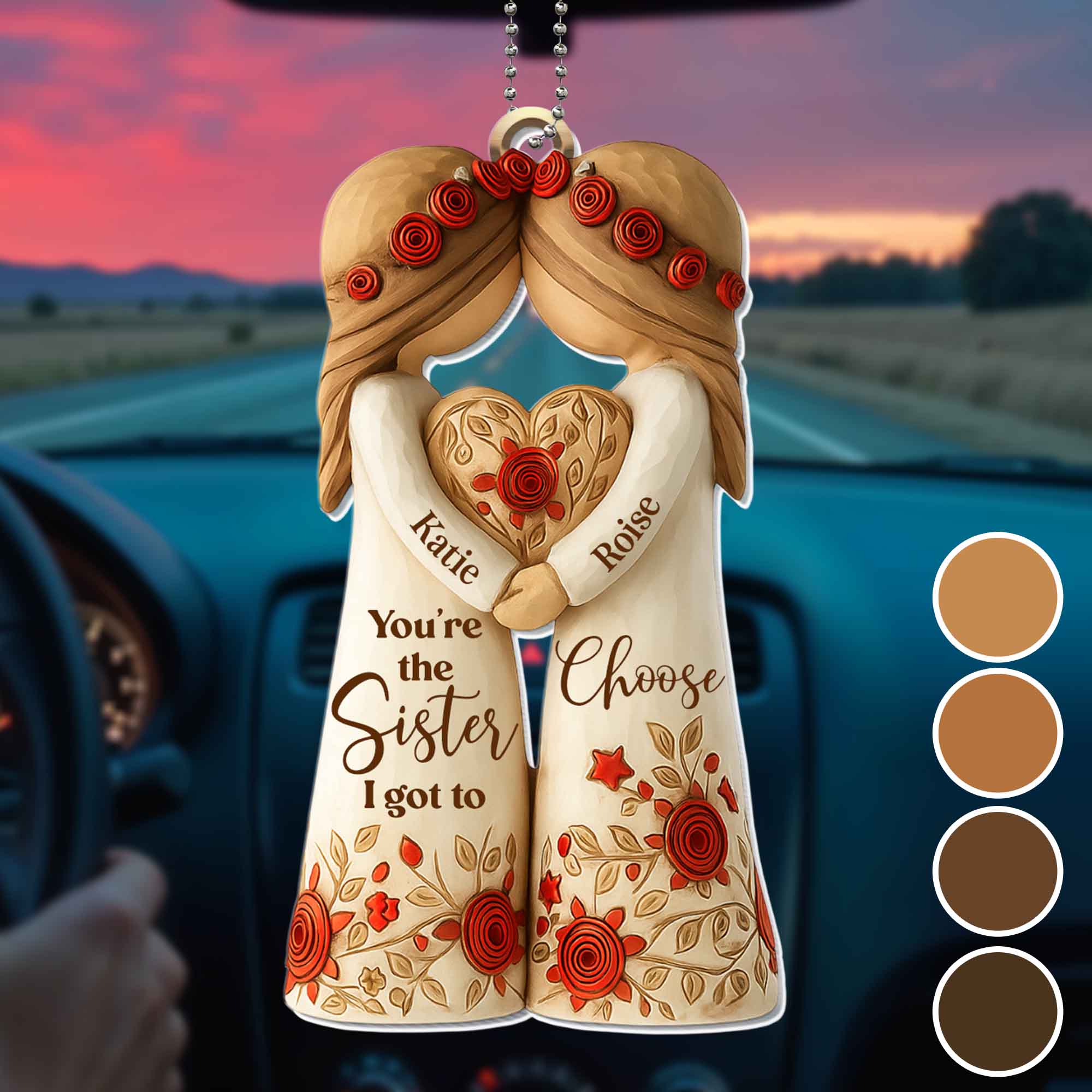 You're The Sister I Got To Choose With Roses And Hearts,Car Hanging ...