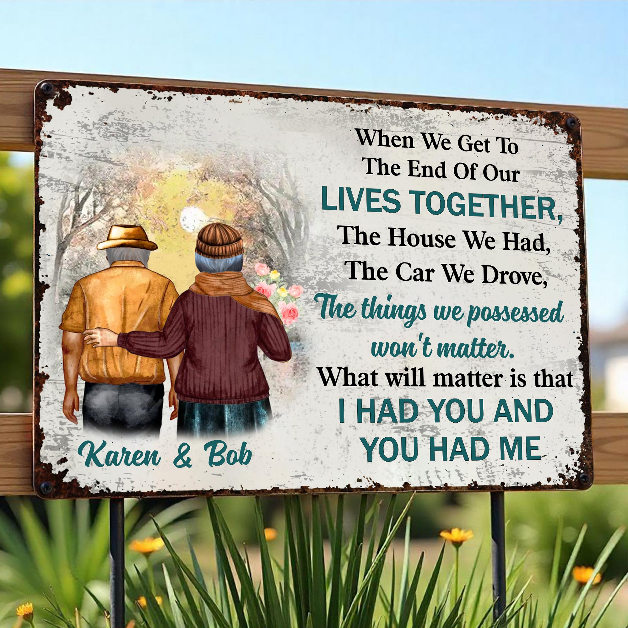 When We Get To The End Of Our Lives Together, I Had You And You Had Me ...