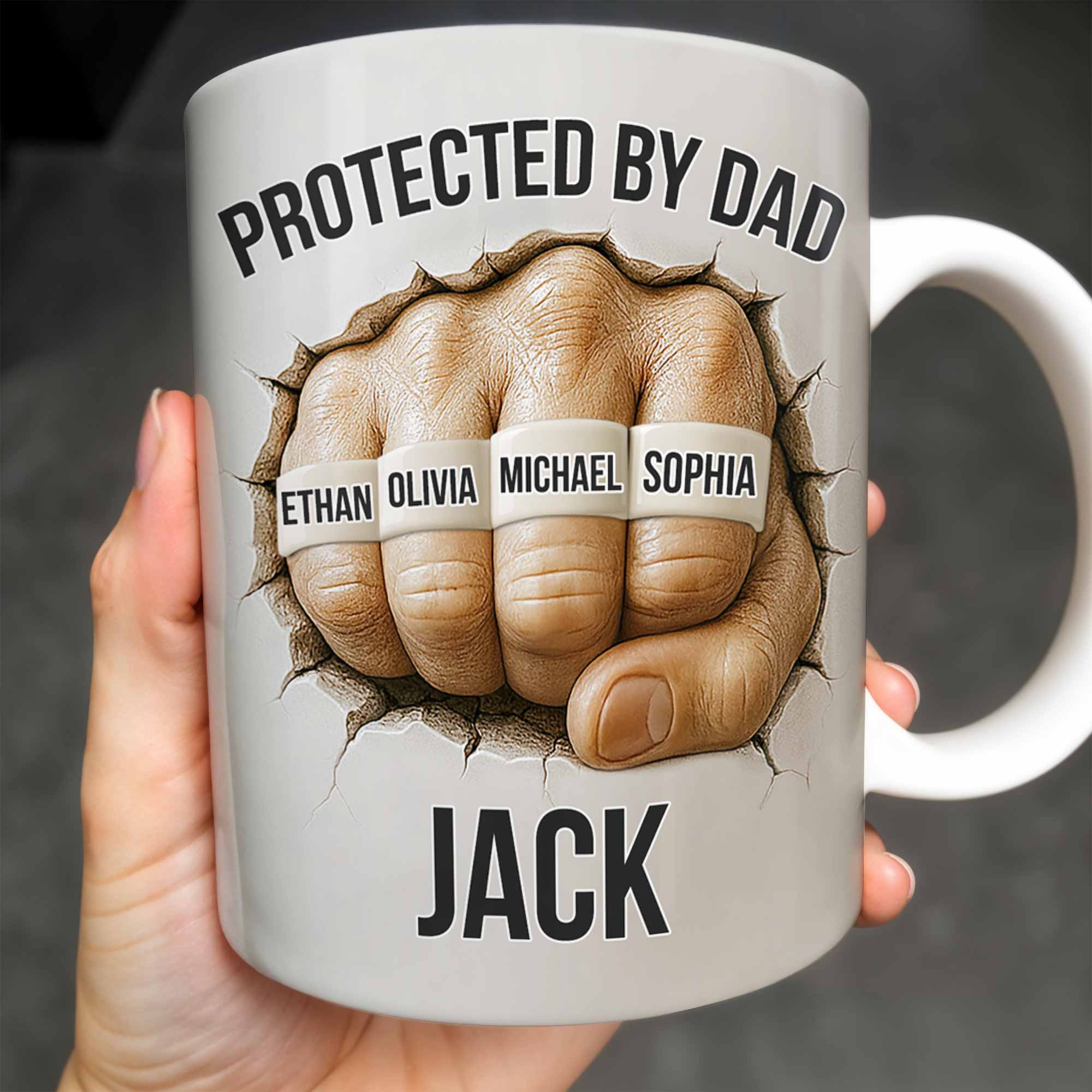Protected By Dad Clutched Fist Design, Coffee Mug, Gift For Dads and ...