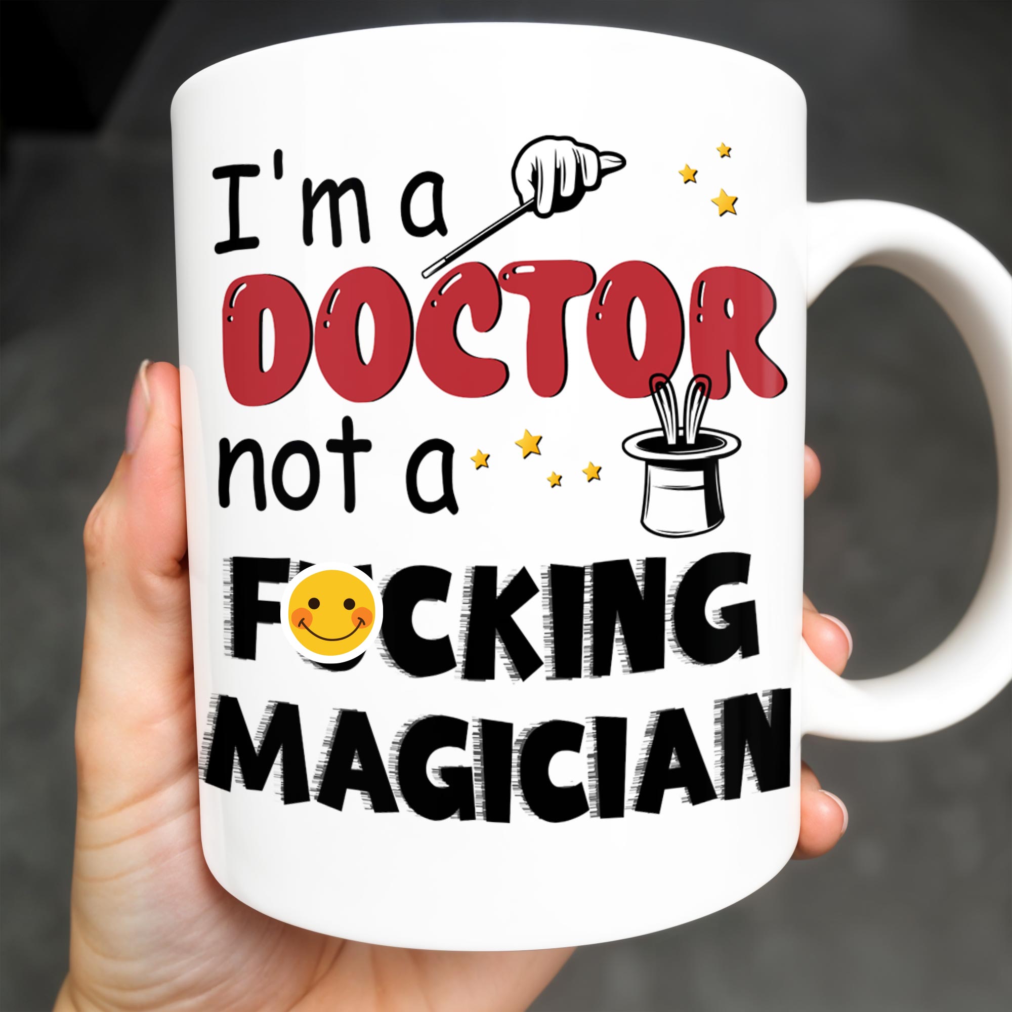 I'm A Doctor Not A F*cking Magician, Magic Hat, Wand and Stars ...