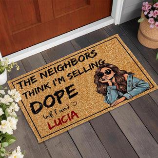 Neighbors Think I'm Selling Dope - Humor Personalized Custom Doormat ...