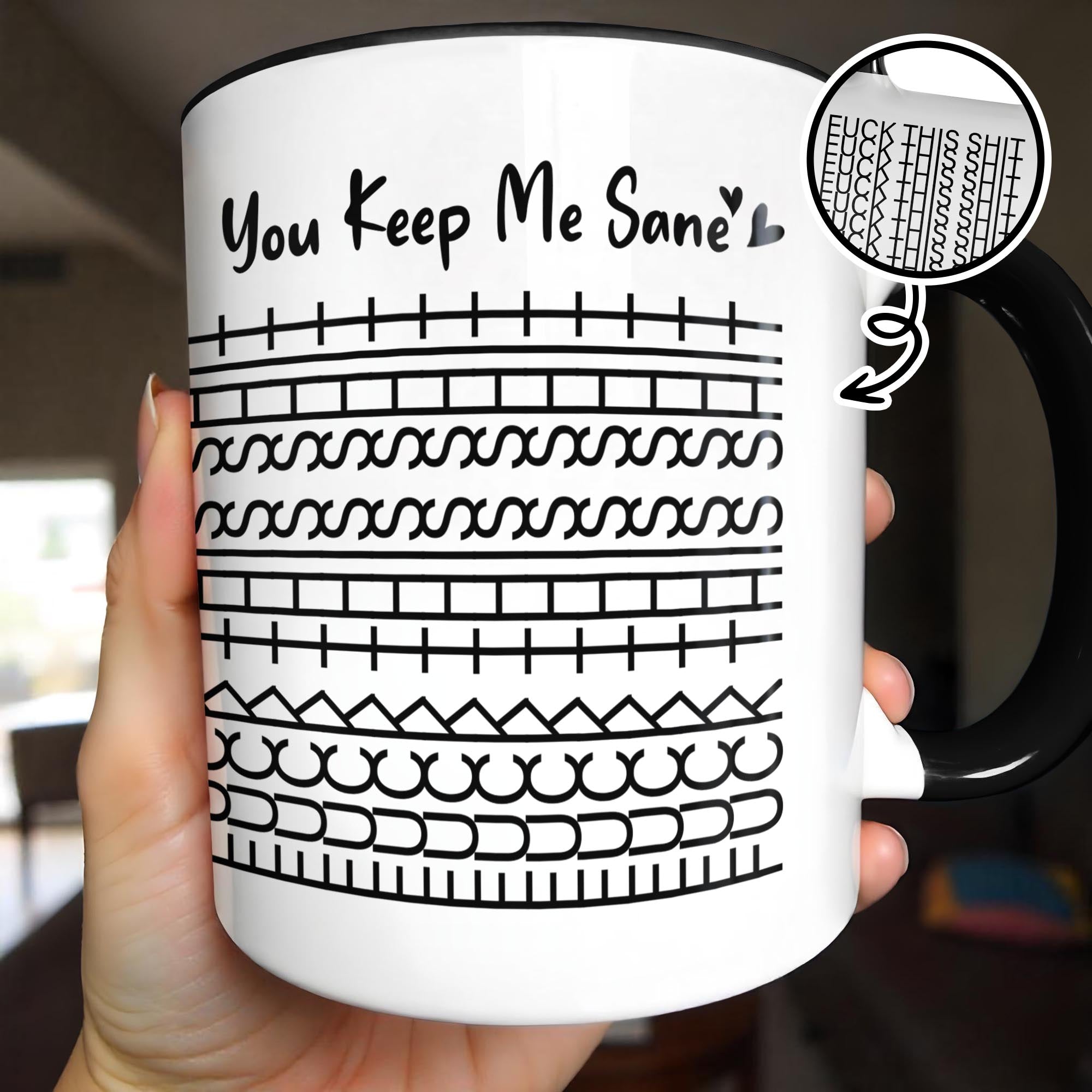 You Keep Me Sane With Simple Line Patterns, Accent Mug, Gift for ...