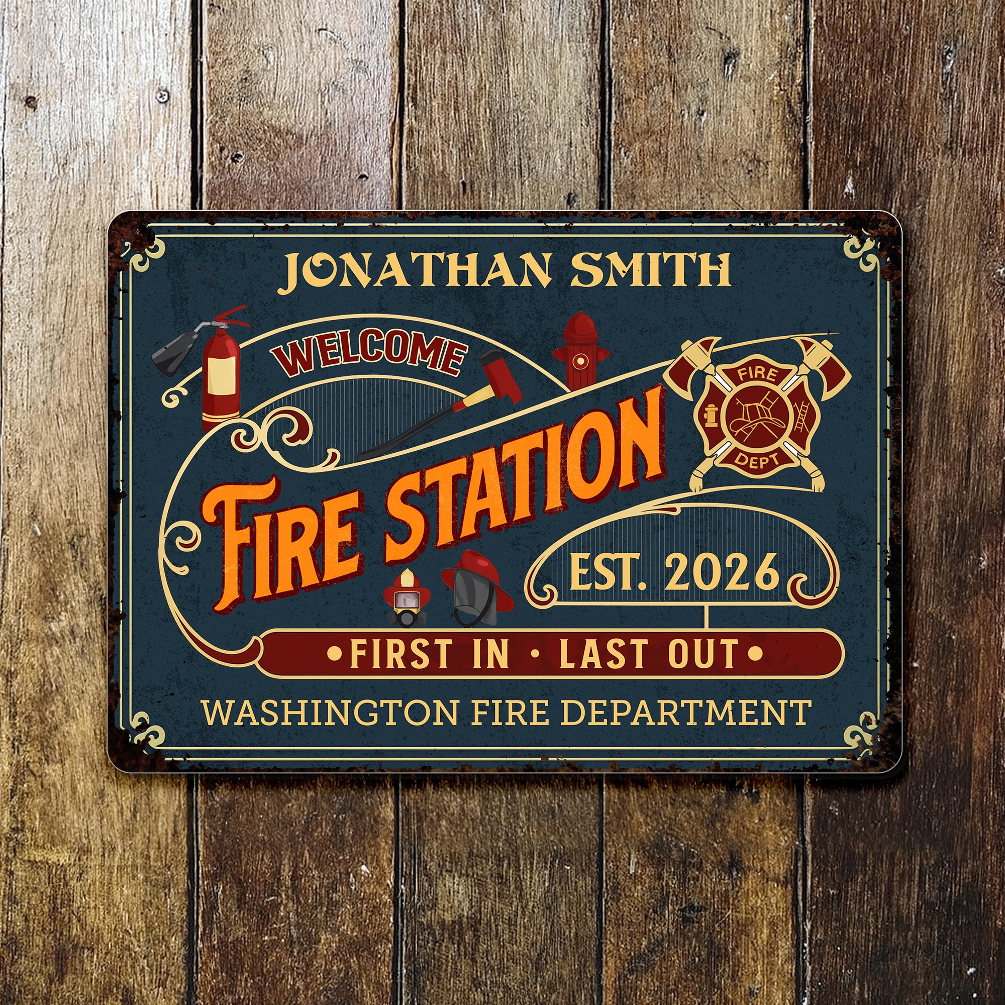 Welcome To Fire Station First In Last Out, Personalized Metal Sign ...
