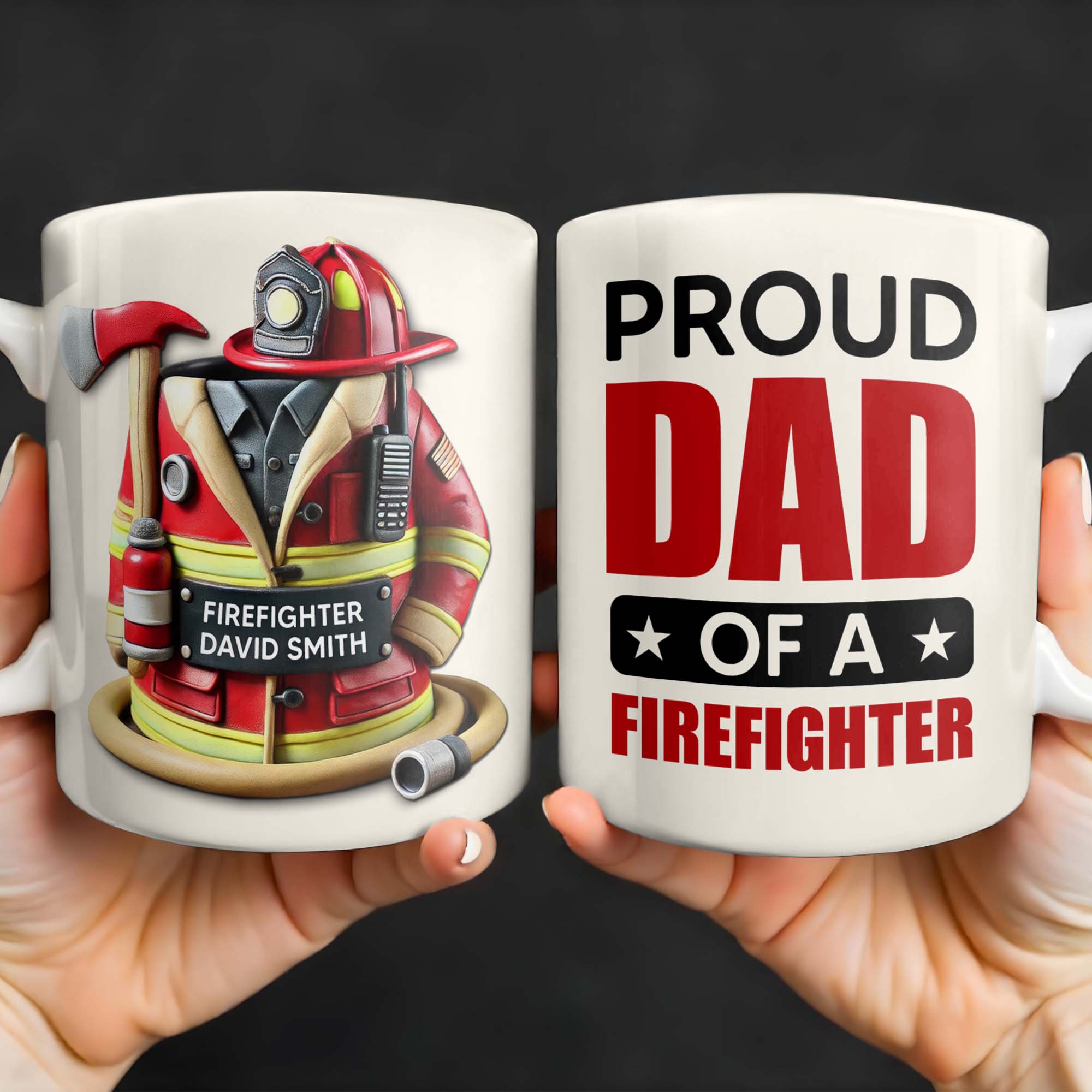 Proud Dad Of A Firefighter, Personalized Custom Coffee Mug, Gift For ...