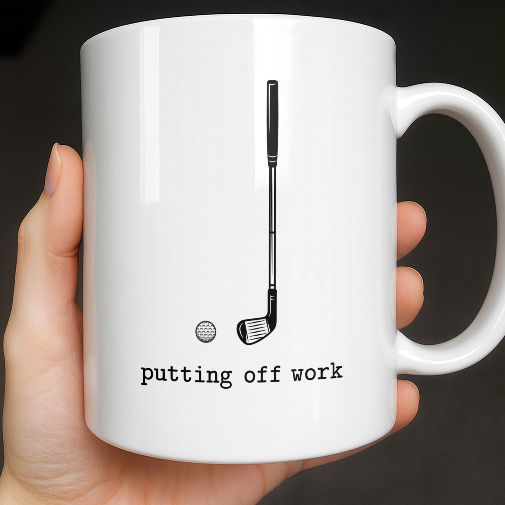 Putting Off Work Golf Club and Ball Design, Coffee Mug, Gift for Golf ...