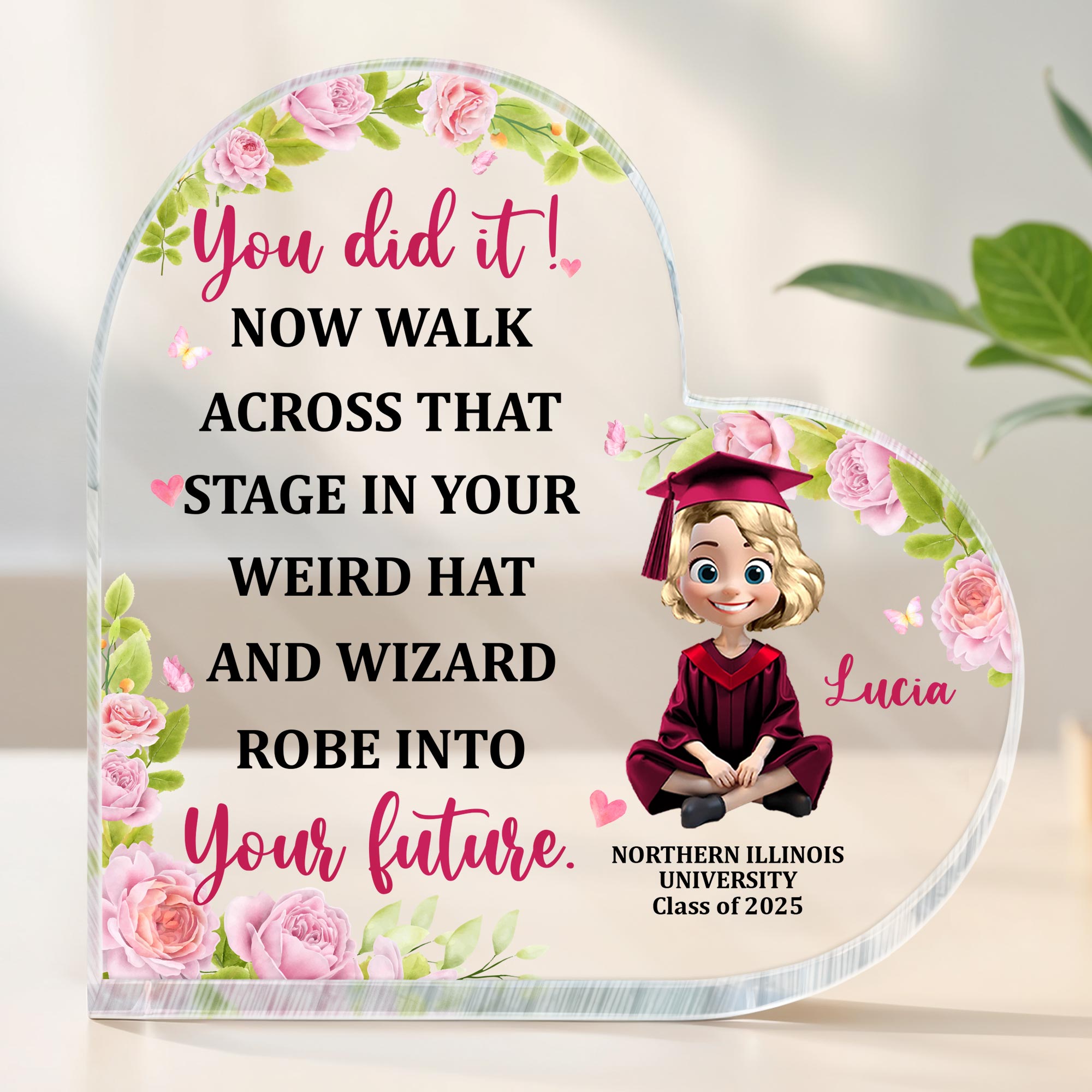 You Did It! Now Walk Across That Stage In Your Weird Hat, Personalized ...