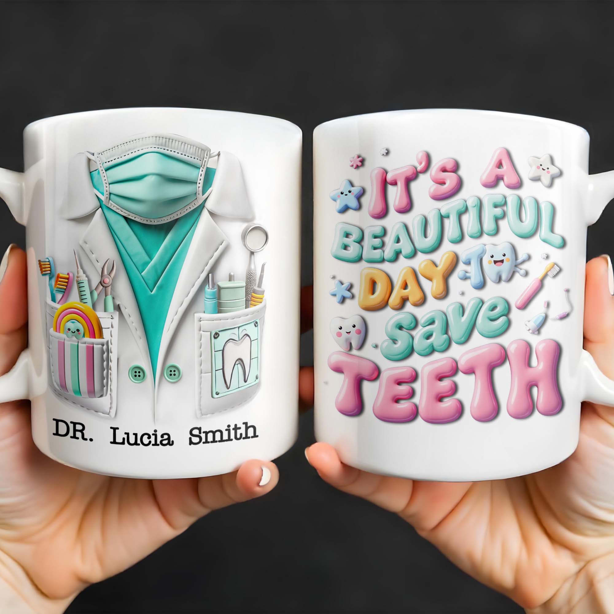 It's A Beautiful Day To Save Teeth, Personalized Custom Coffee Mug ...