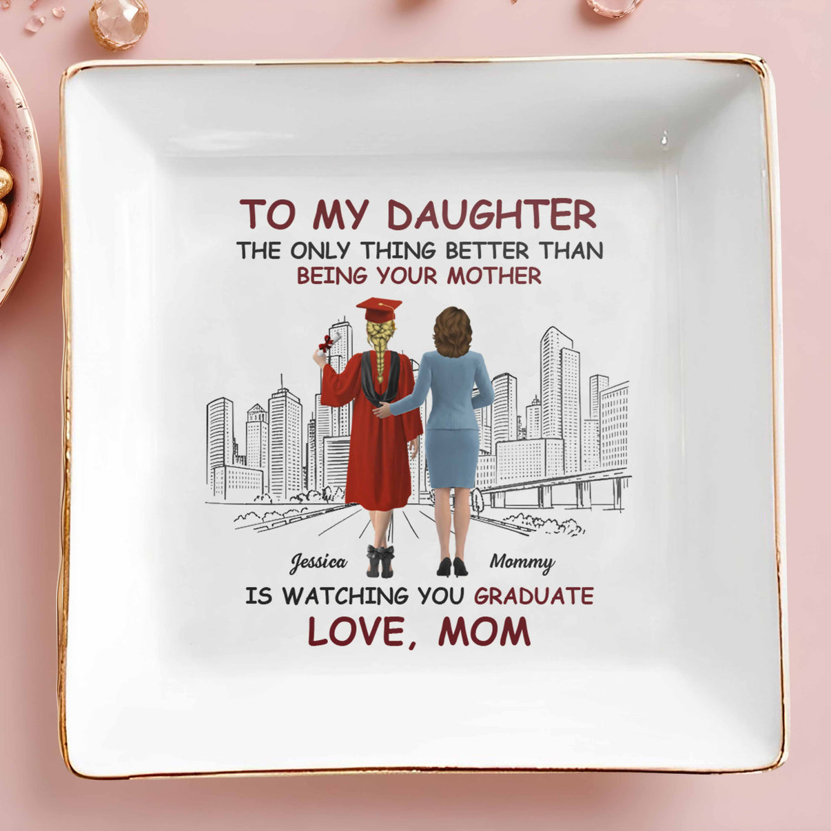To My Daughter, The Only Thing Better Than Being Your Mother, Ceramic ...