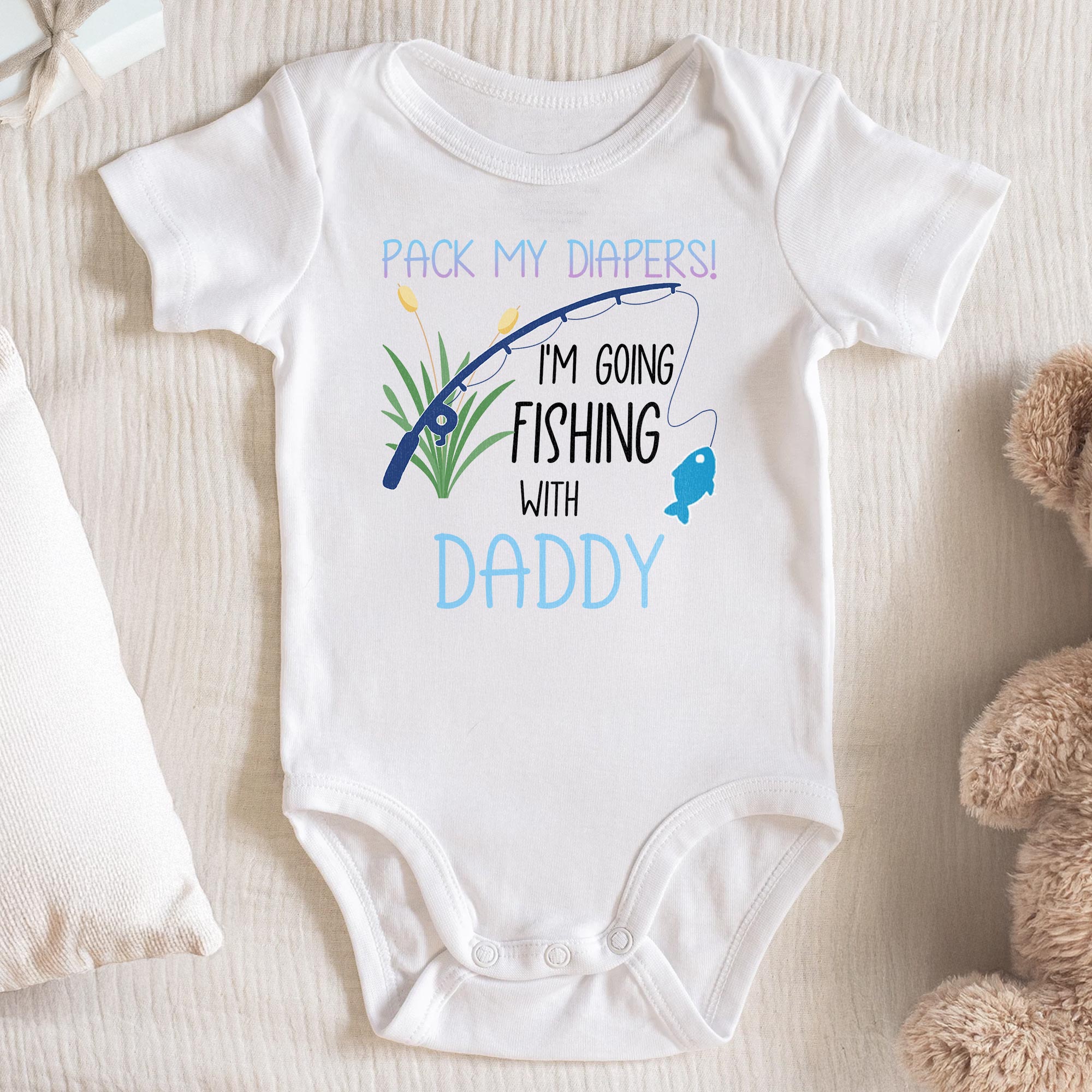 Pack My Diapers! I'm Going Fishing With Daddy, Personalized Custom Baby ...